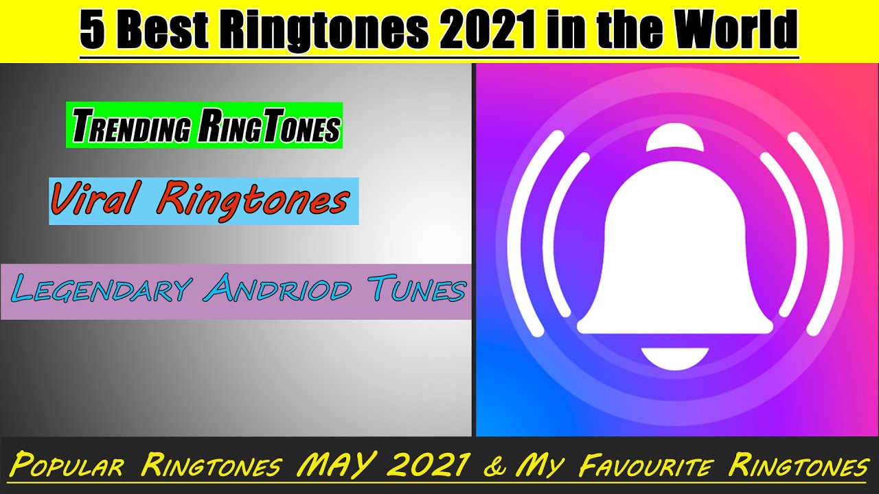5 Best Ringtones 2021|New Ringtones For Android|My Favourite Ringtone ...