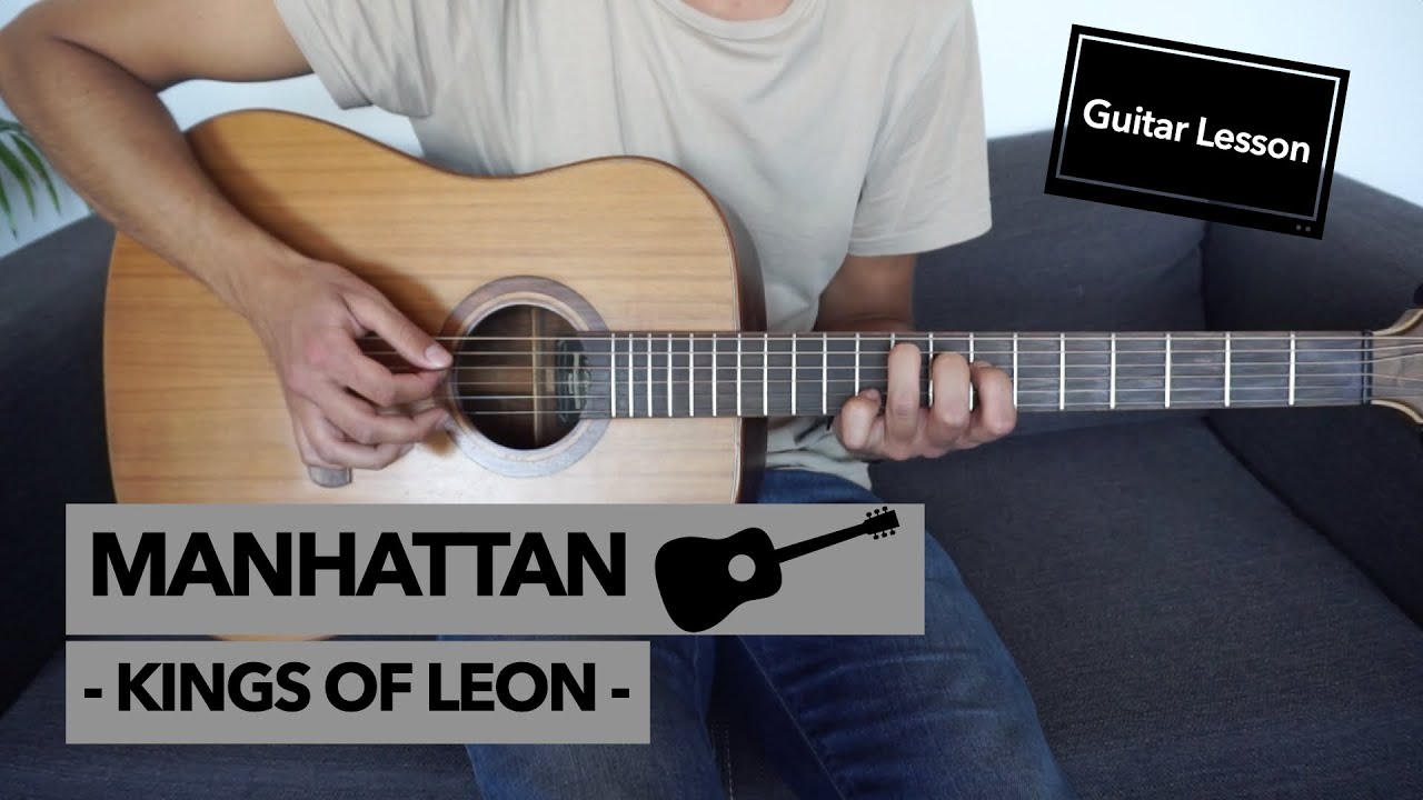 Manhattan - Kings of Leon // Acoustic Guitar Lesson - YouTube
