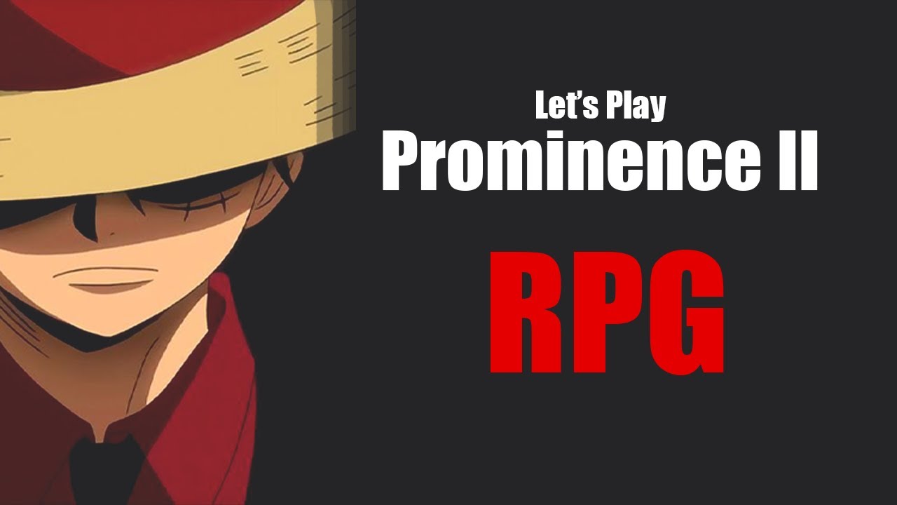 Let's Play Prominence II RPG - The RPG That Actually Gets It Right ...