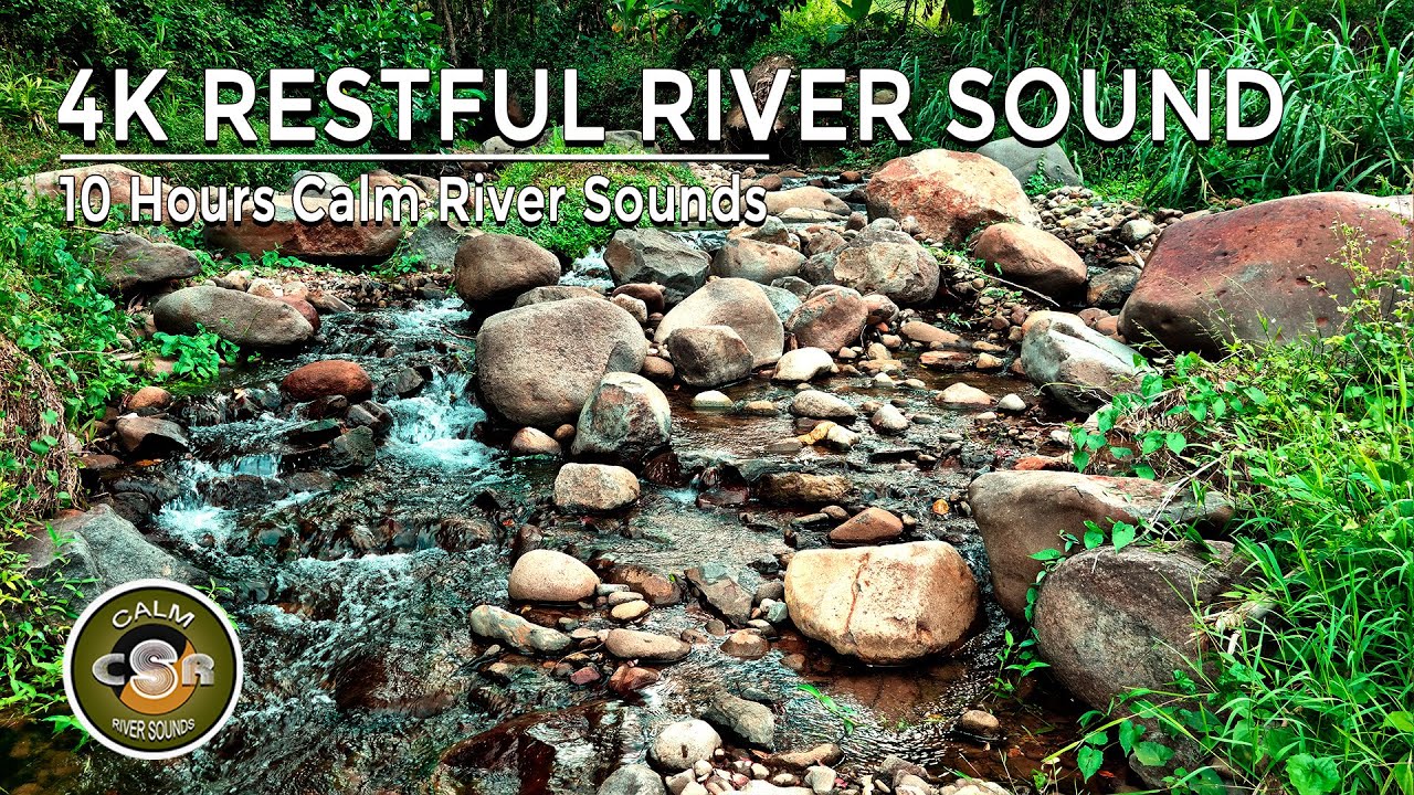 Restful sound, Gentle stream babbling brooks, Sleep peacefully, River ...