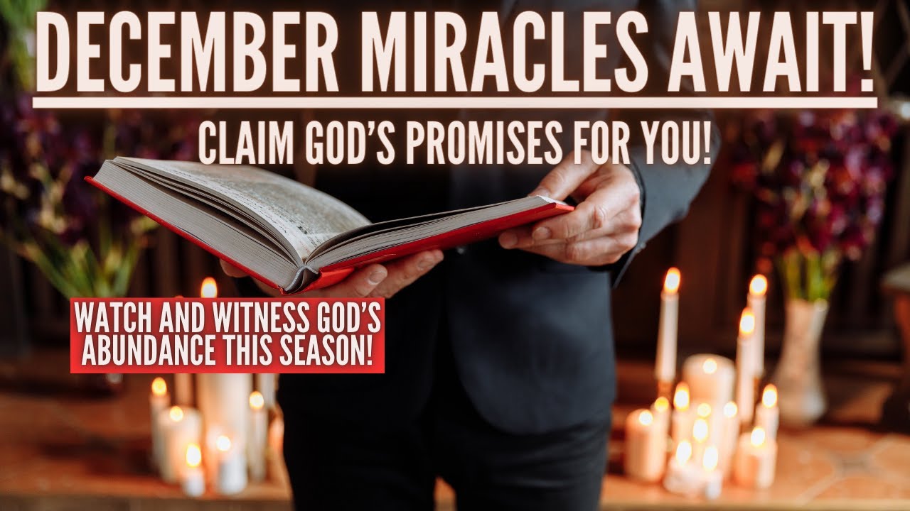 POWERFUL December Blessing Prayer for Your Breakthrough | Listen Every ...
