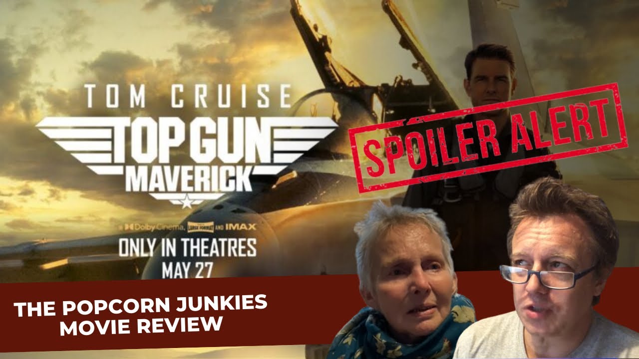 TOP GUN : MAVERICK - The POPCORN Junkies Movie Review (SPOILERS) - YouTube