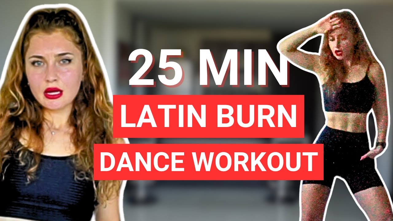 25 MIN LATIN BURN DANCE WORKOUT 🔥 | no breaks, full-body workout, salsa, reggaeton, merengue ...