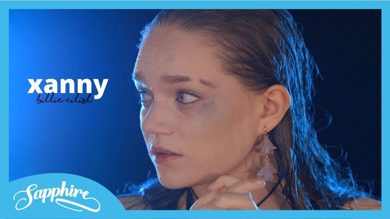 Billie Eilish - Xanny | Cover by Sapphire - YouTube