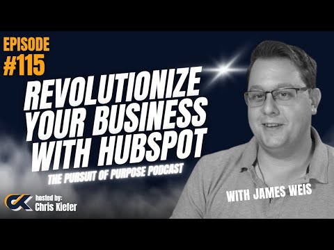 115 Tactic Talks Navigating HubSpot with James Weis - YouTube