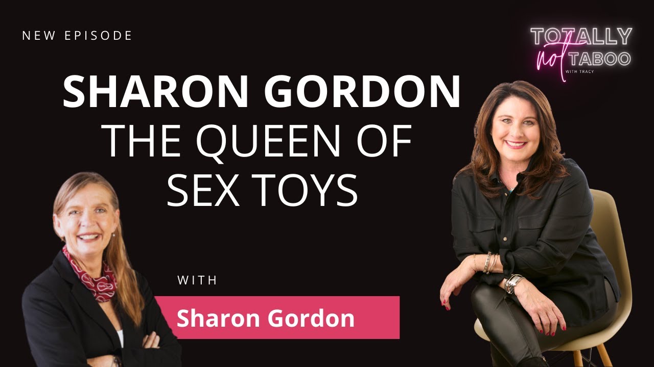 Sharon Gordon: The Queen of Sex Toys | Totally Not Taboo - YouTube