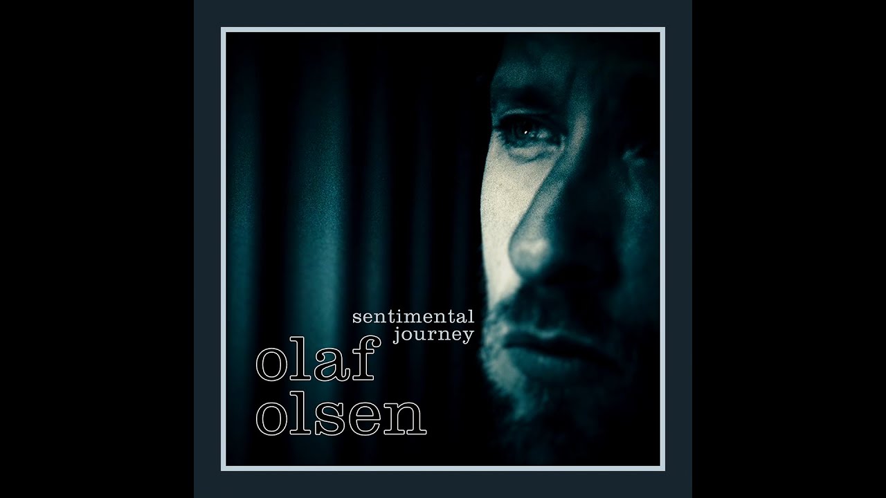 Olaf Olsen - Sentimental journey - YouTube