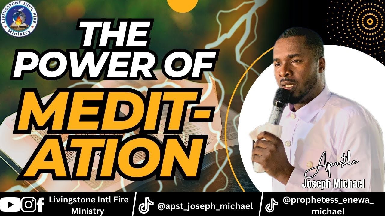 THE POWER IF MEDITATION// APOSTLE JOSEPH MICHAEL// SUNDAY SERVICE ...