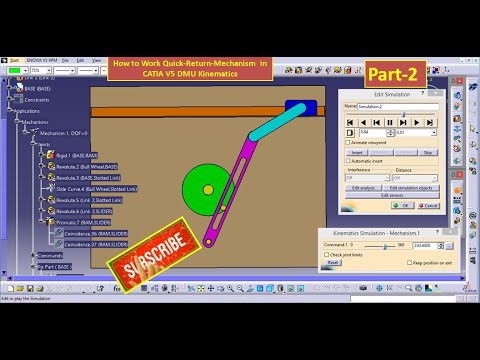 How to work Quick-Return-Mechanism in CATIA V5 DMU kinematics, Assembly Design (Topup and ...