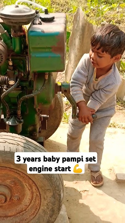 3 years baby pampi set engine start 💪 #mranilmaurya #farming #village #kisan #viral #aaaaaaa ...