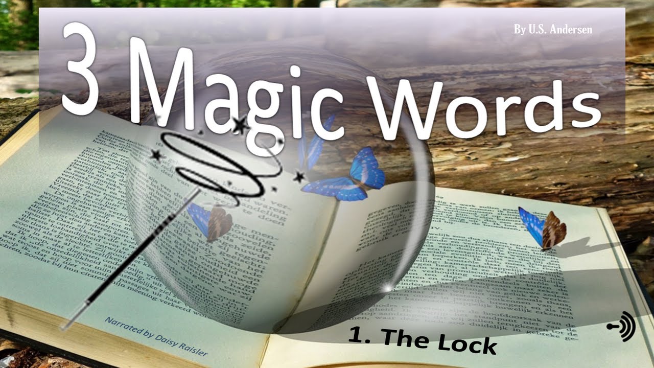 Three Magic Words by U.S. Andersen, The Lock #audiobook - YouTube
