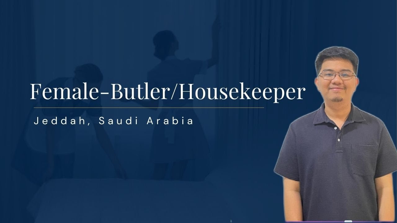 Full time Female Butler Housekeeper job offer in Jeddah Saudi Arabia ...