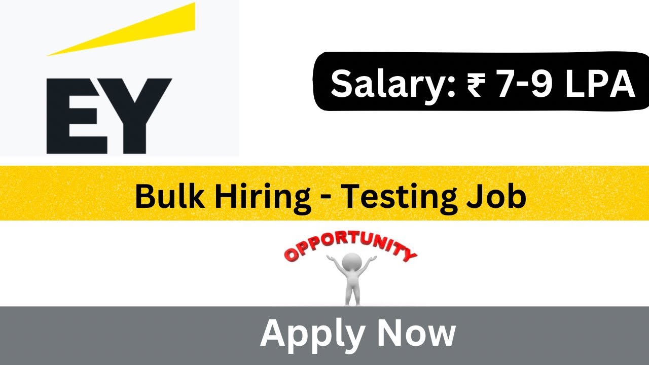 🔥EY Bulk Hiring | Testing Job | Apply Now - YouTube 🔥EY Bulk Hiring | Testing Job | Apply Now - YouTube