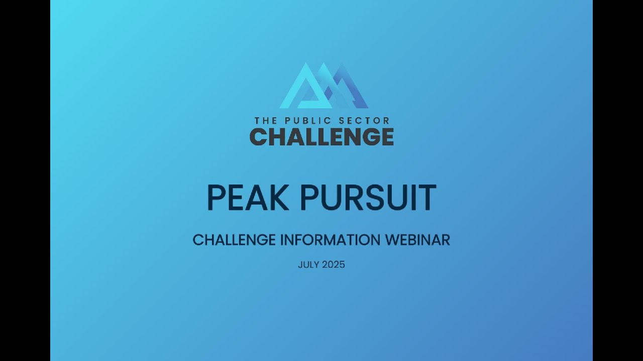 Public Sector Challenge: Peak Pursuit '25 Challenge Webinar - July 2025 ...