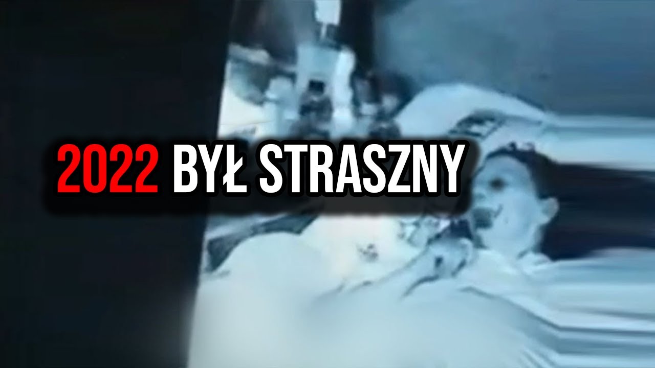 Najstraszniejsze Paranormalne Nagrania w 2022 ROKU! - YouTube