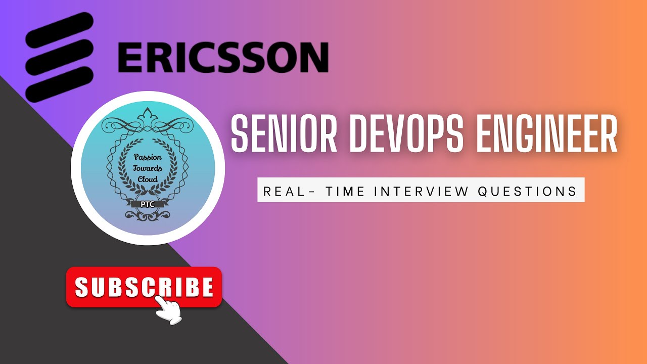 Unveiling Expertise: Ericsson Senior DevOps Engineer Interview | Real-Time Q&A #ericsson #devops ...