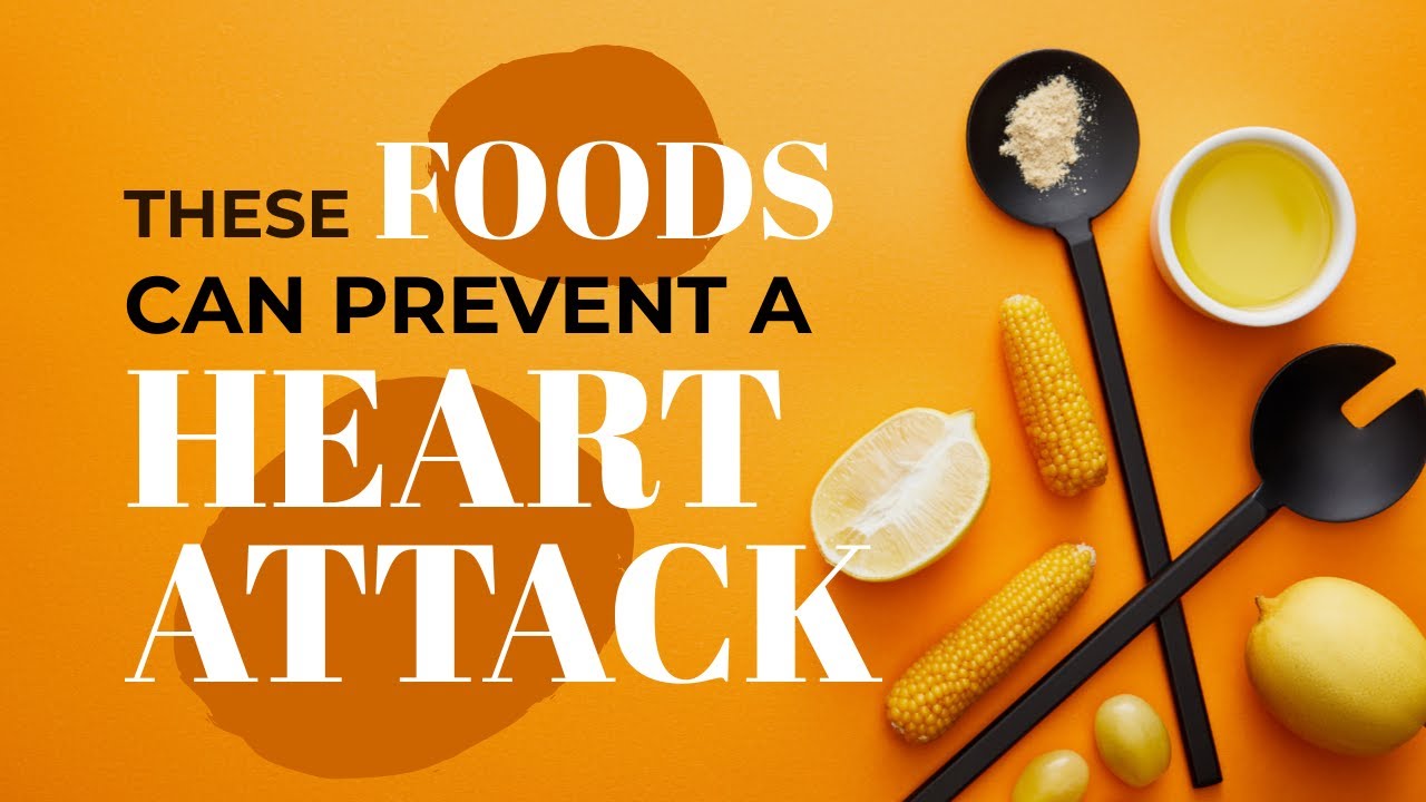 These Foods Can Prevent A Heart Attack YouTube these-foods-can-prevent-a-heart-attack-youtube
