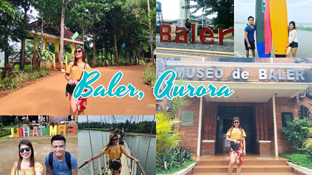 Baler Day Tour | Baler, Aurora - YouTube