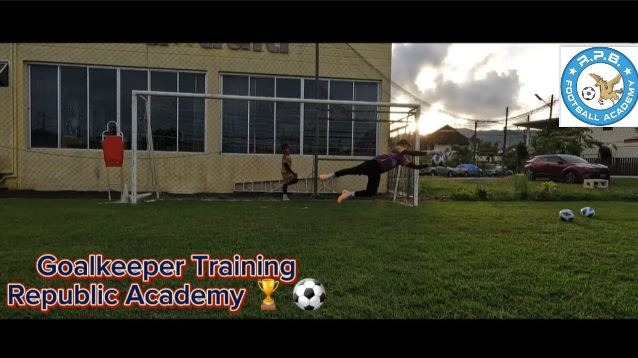 Goalkeeper Training with republic academy phuket EP6 - YouTube