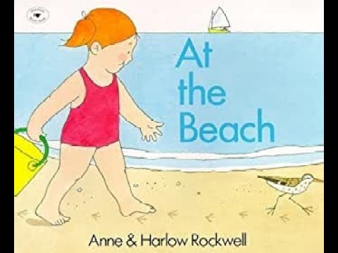 At the beach - Adapted Story - Anne & Harlow Rockwell