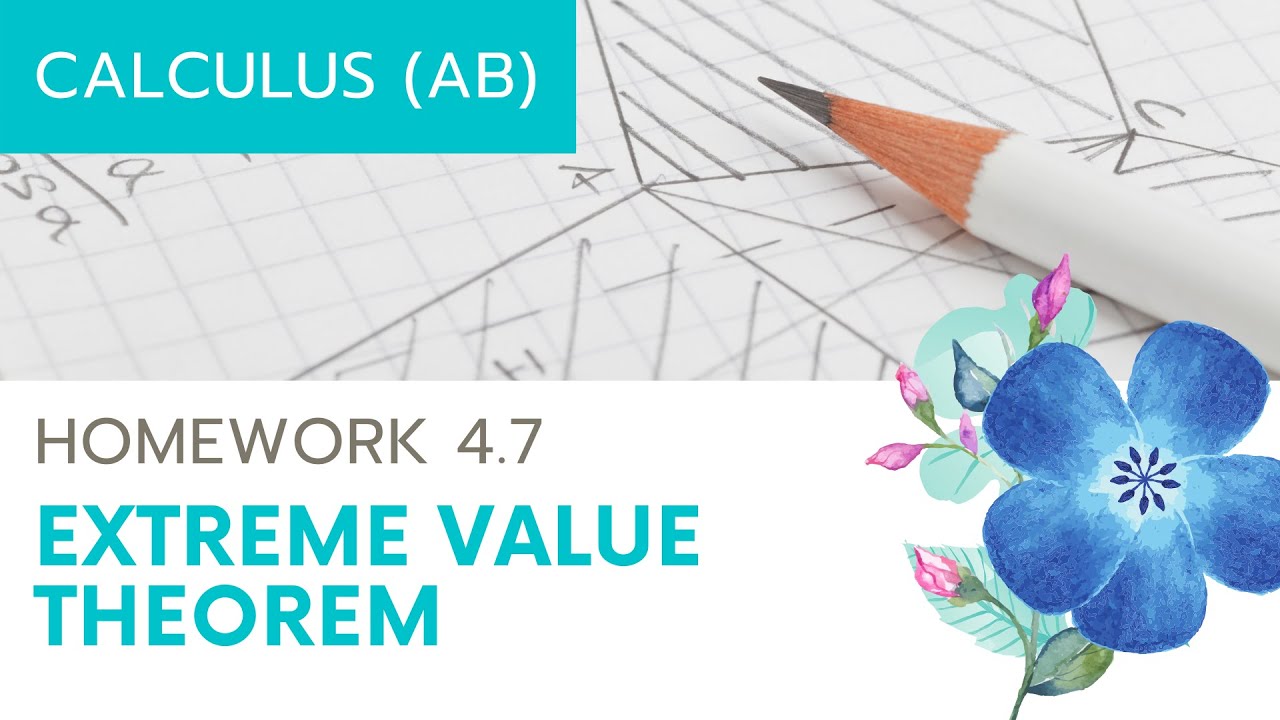 Calculus AB Homework 4.7: Absolute Extrema - YouTube