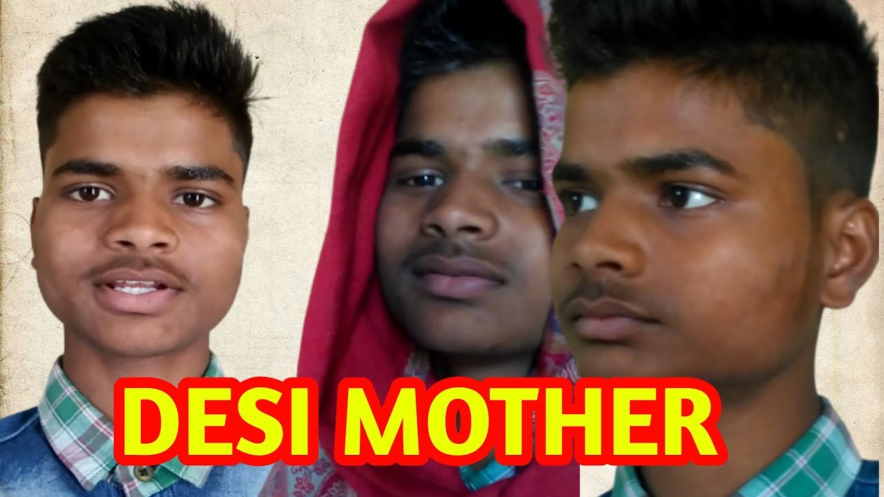 DESI MOTHER Comedy Hunt ll Sahil Chandra - YouTube
