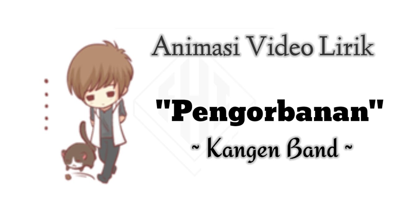 Lagu Pengorbanan ~Setia Band~ (Animasi Video Lirik) #Ikhsan Lovers ...