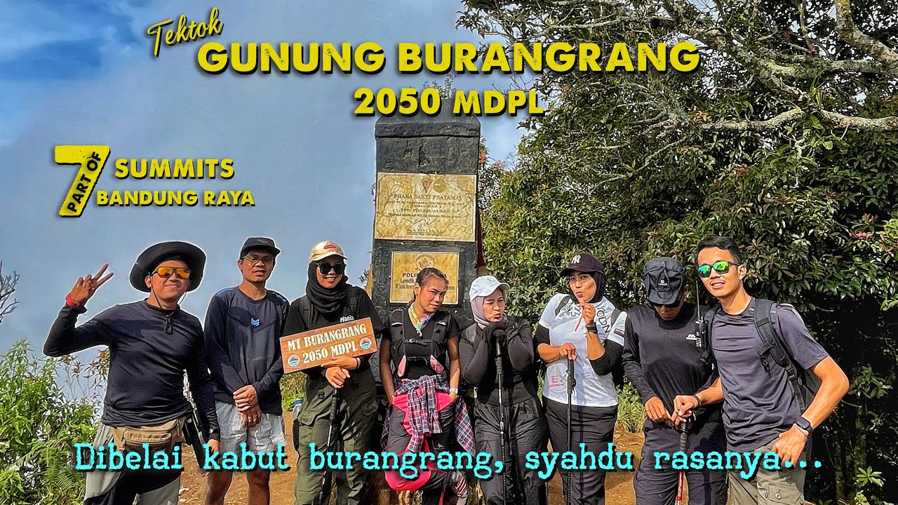 FUN HIKING GUNUNG BURANGRANG 2050 MDPL | 7 SUMMITS BANDUNG RAYA ...