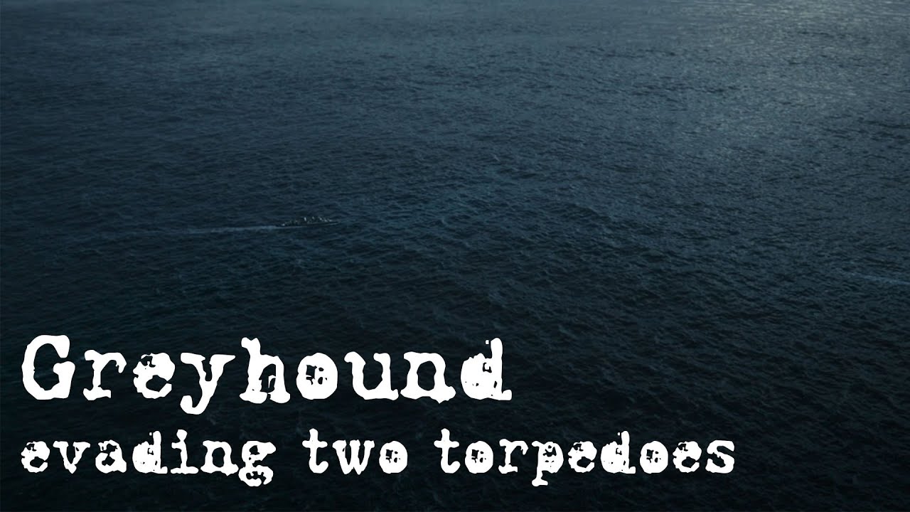 Greyhound(2020) scene - Greyhound evading two torpedoes - YouTube