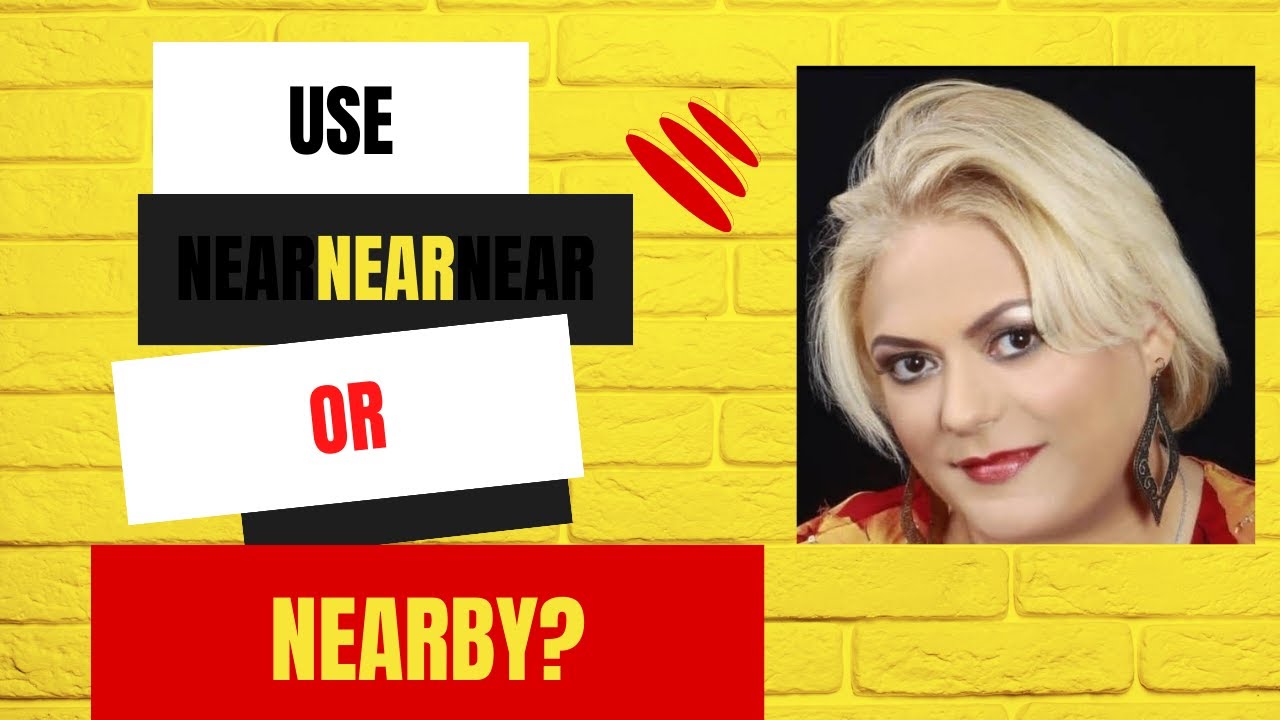 USE NEAR OR NEARBY? - YouTube