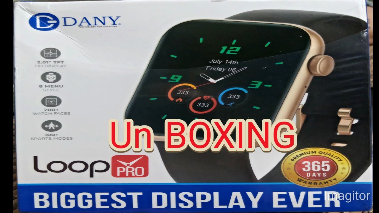 un boxing DANY SMART WATCH LOOP Pro with Biggest Display Ever 365 Days ...