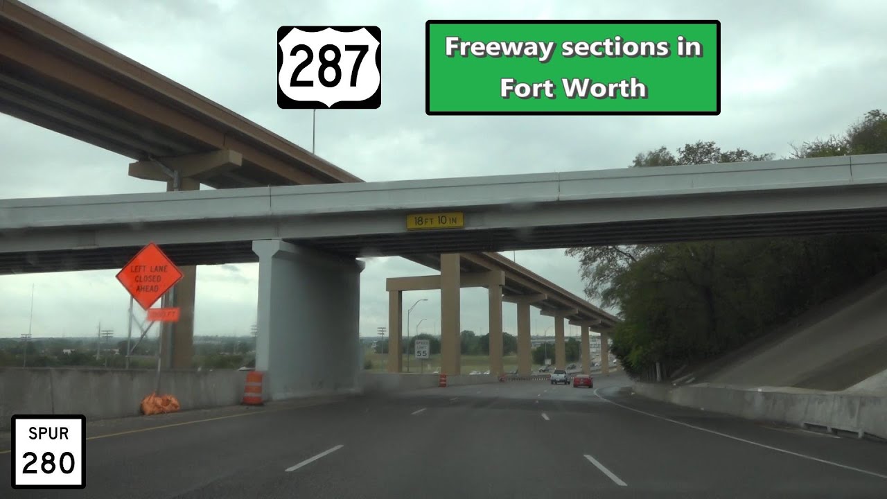 Fort Worth: US-287 Freeway Segments & Spur-280 in Downtown - YouTube