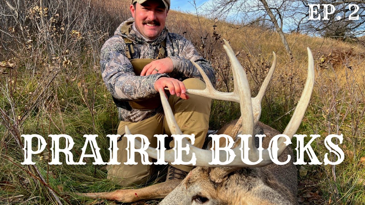 Ep. 2: “Prairie Bucks” - A Public Land Deer Hunt - YouTube