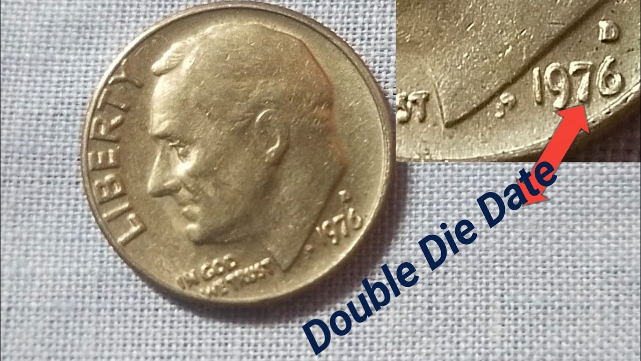 One Dime 1976 D, Double Die Date - YouTube