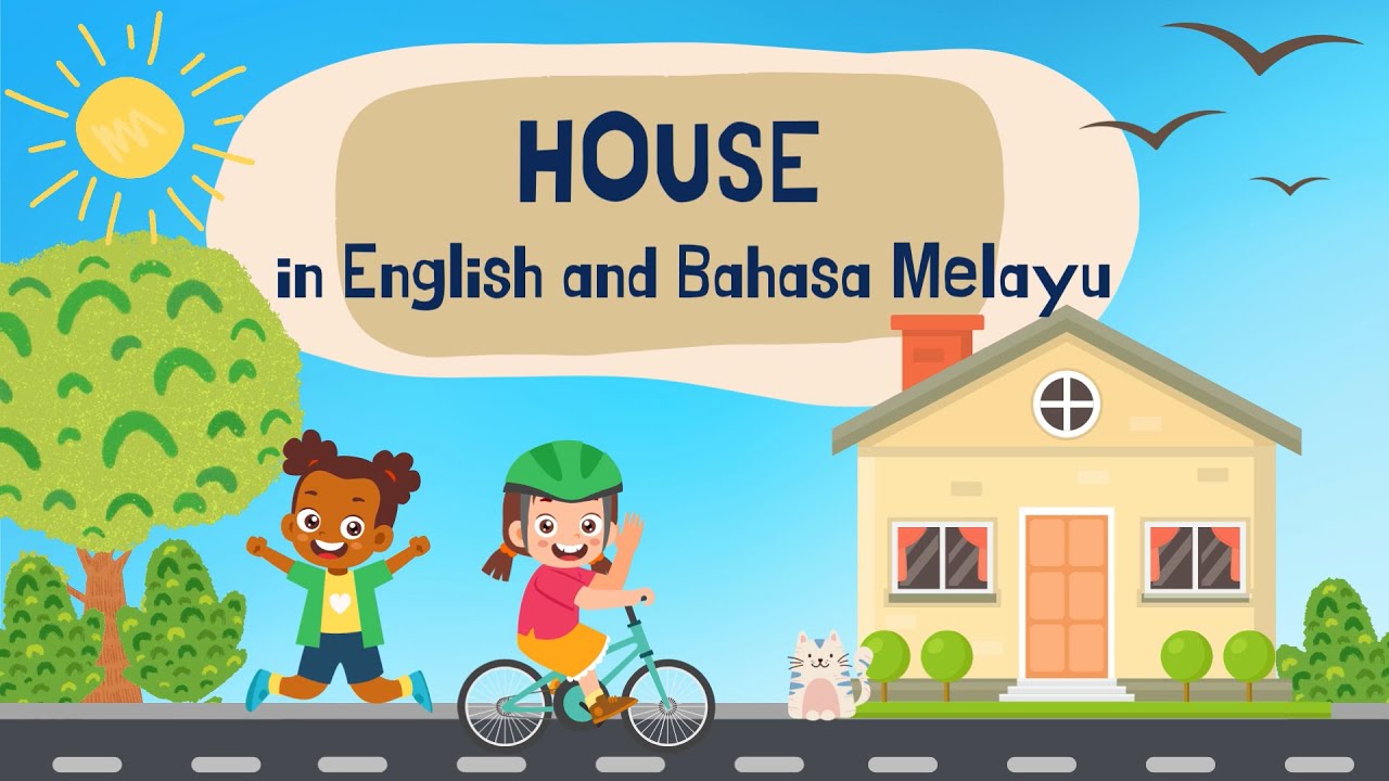 House | Rumah | Bahasa Inggeris | Bahasa Melayu | Young Learners - YouTube