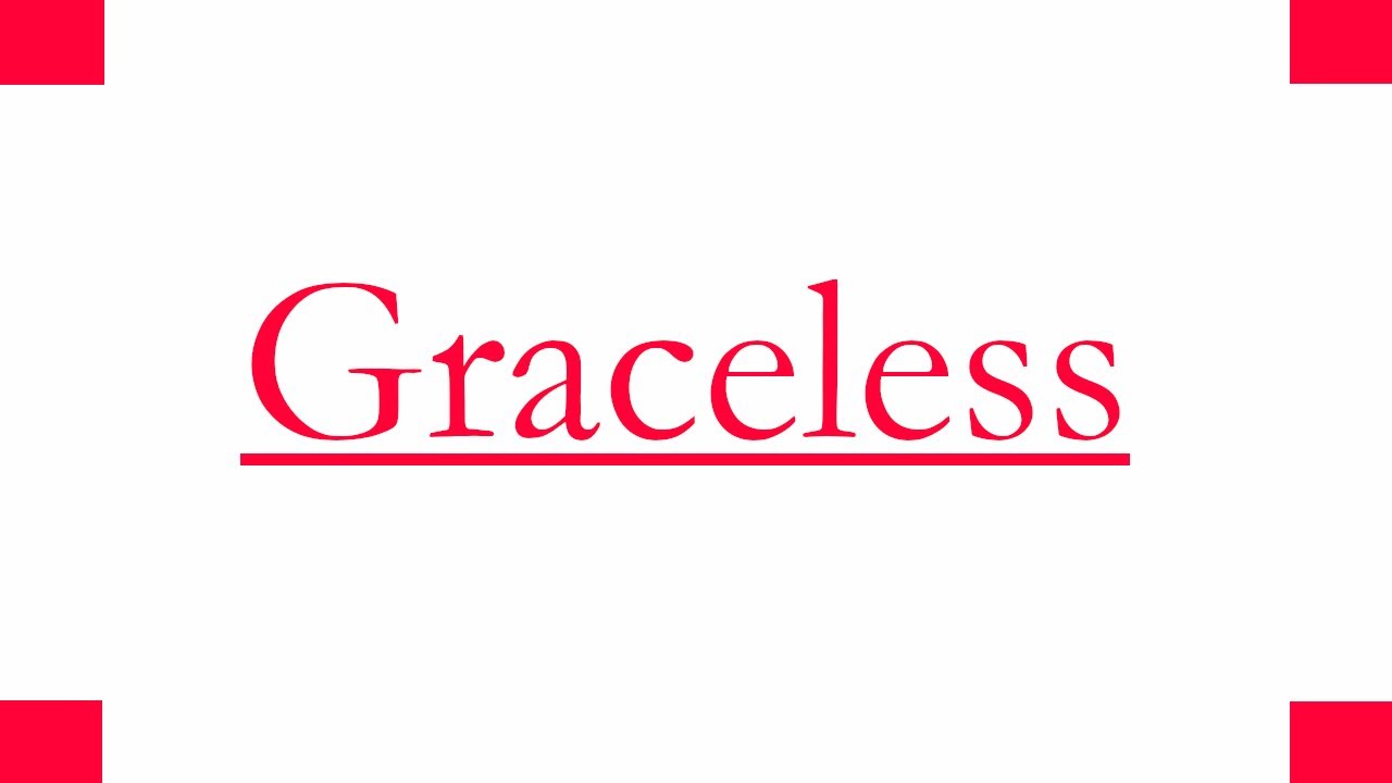 Graceless - YouTube