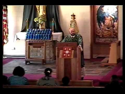 Father Sabo's Homily August 23rd, 2009 10AM 2/2 - YouTube
