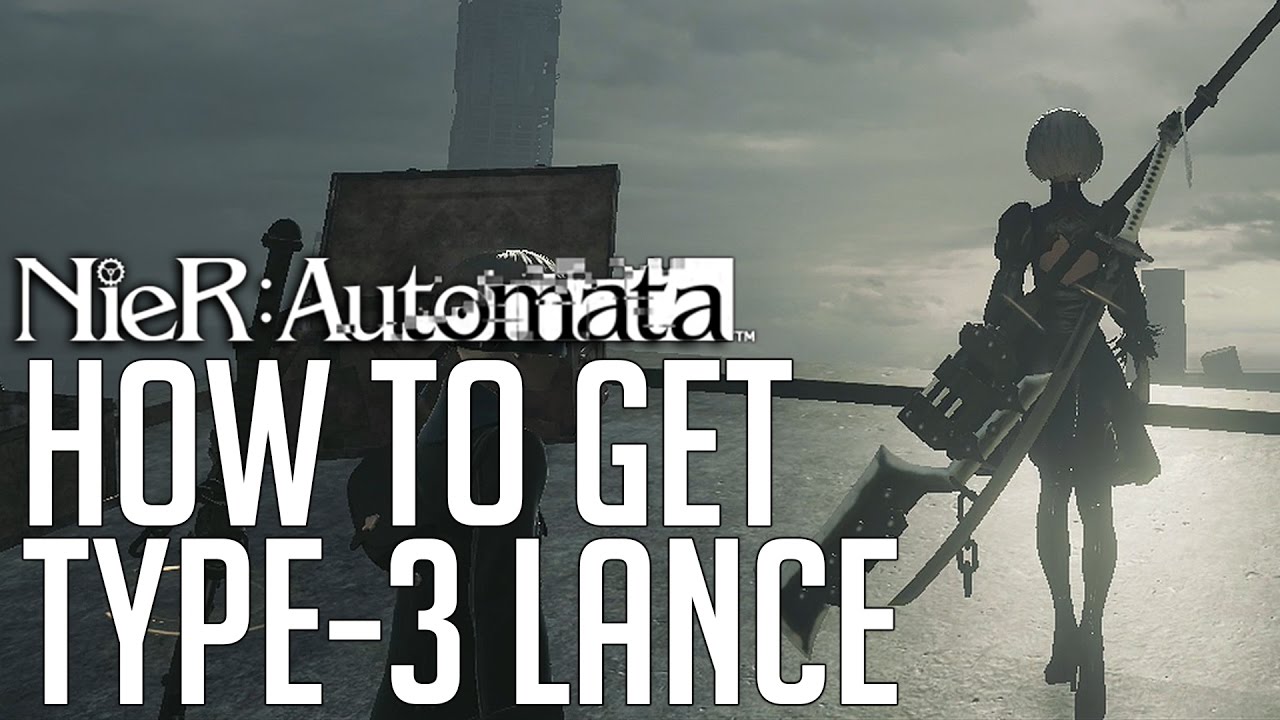 NieR: Automata HOW TO GET TYPE-3 LANCE (SECRET HIDDEN WEAPON) - YouTube
