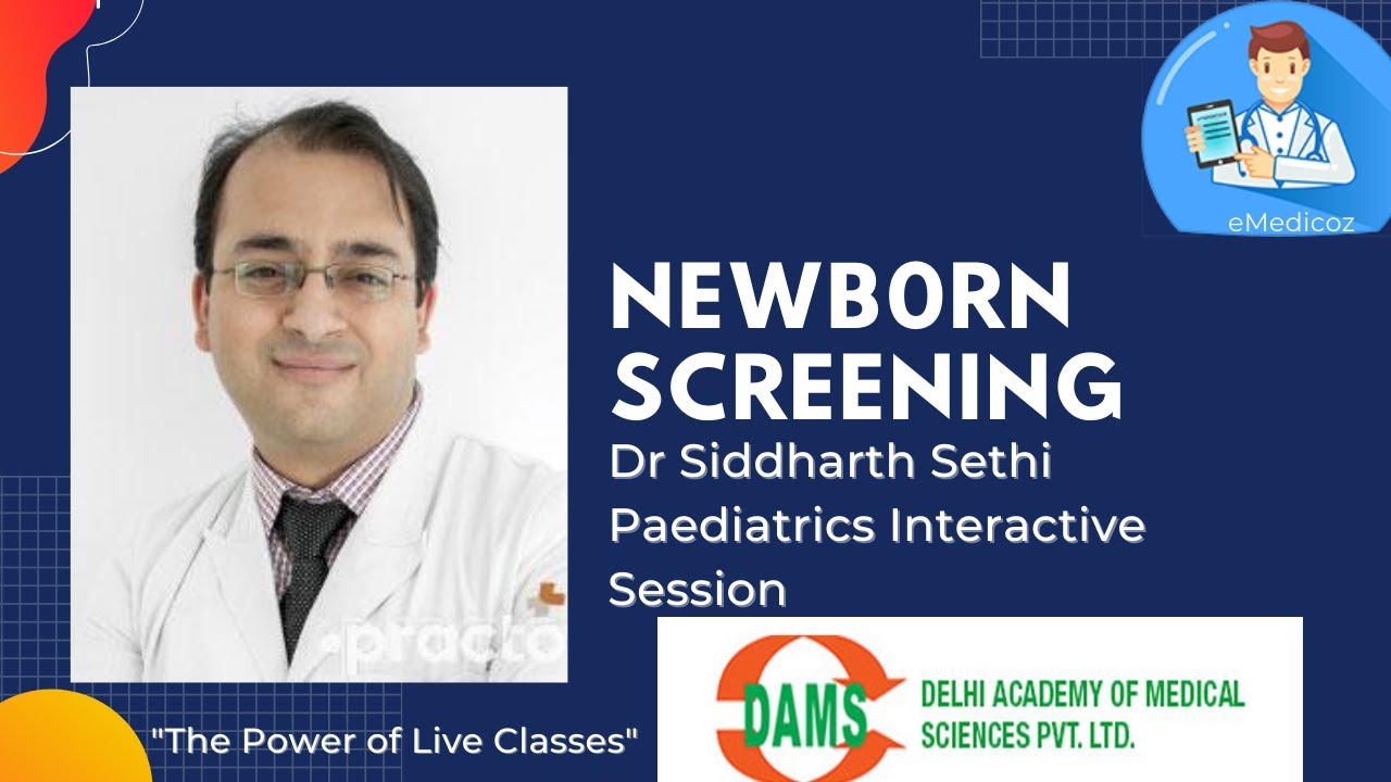 Interactive Class: Newborn Screening | Paediatrics by Dr Siddharth ...
