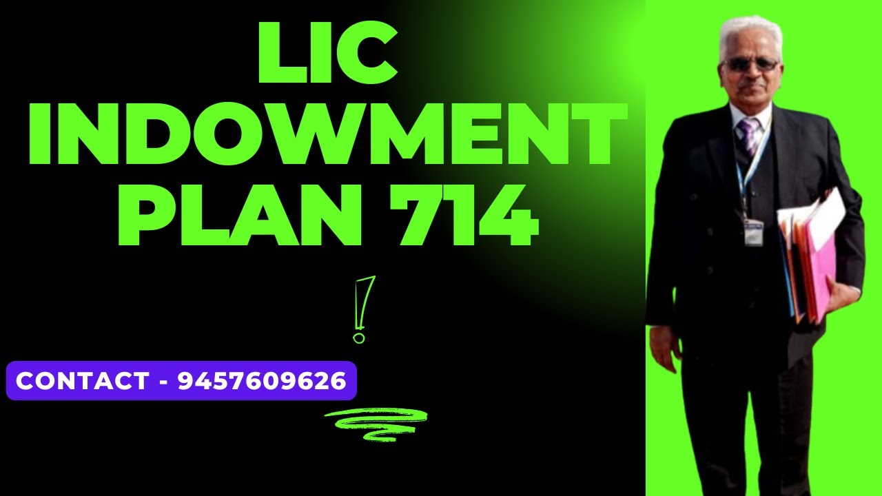 LIC Endowments Plan 714 - YouTube