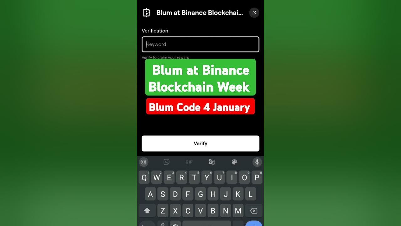 Blum at Binance Blockchain Week 4 January | Blum Verify Code | Blum Today Code # Blum Verify ...