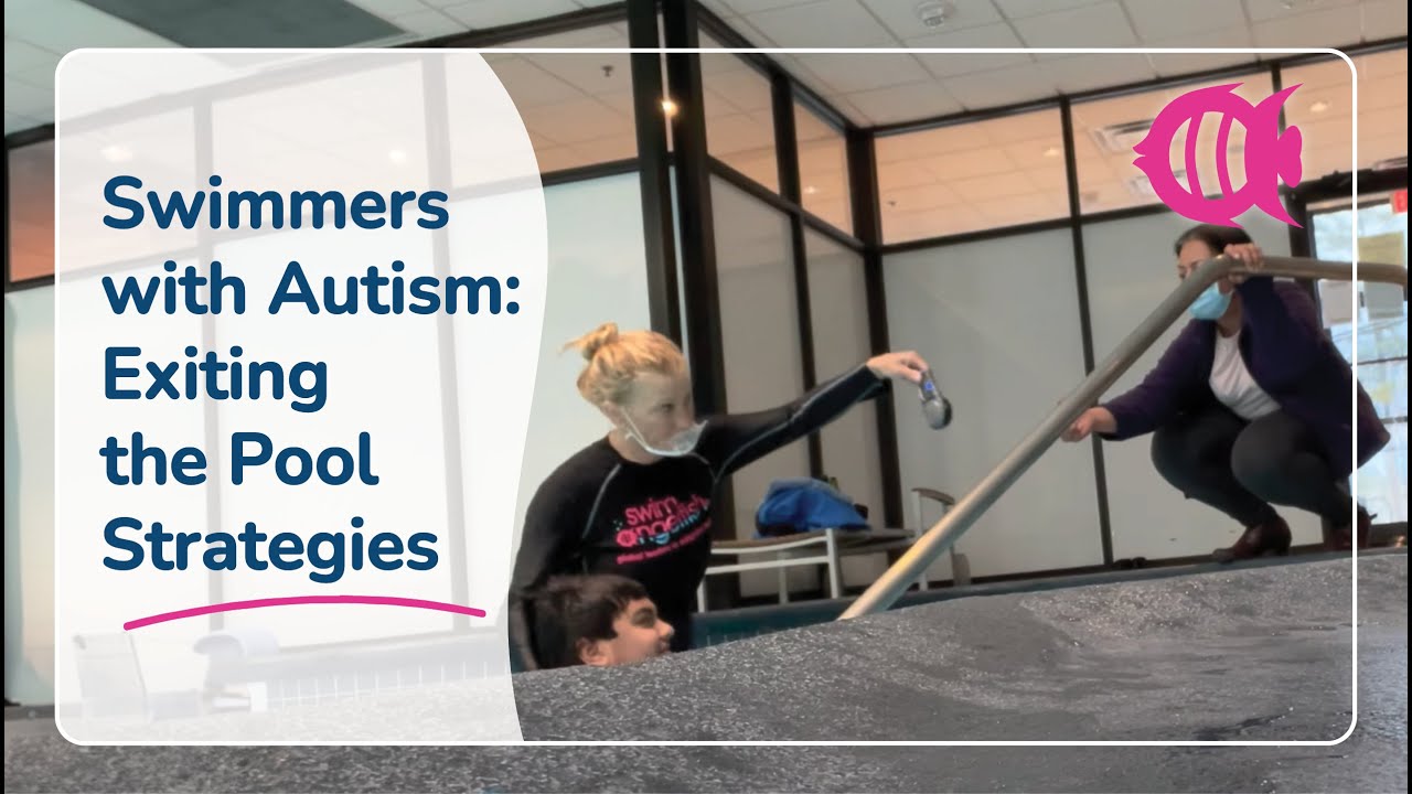 Swimming and Autism: Exiting the pool strategies for parents and swim ...