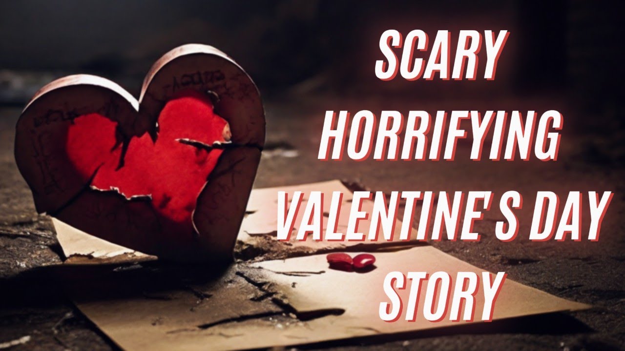 Scary Valentine's Day Horror Story | A Chilling Tale - YouTube