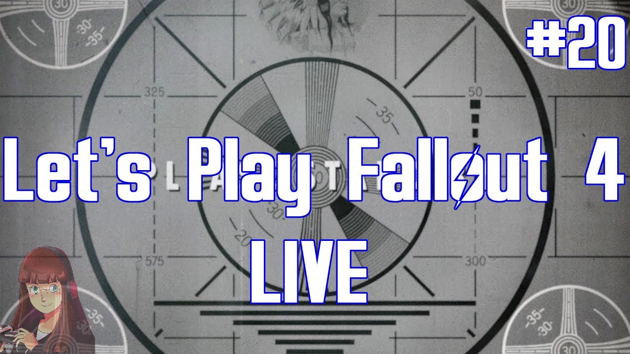 Let's Play (Modded) Fallout 4 Live #20 (Livestream 5/23/17) - YouTube