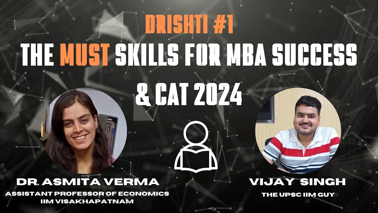 Vijay Singh x Dr. Asmita Verma l CAT 2024 to MBA Success l Drishti Series | Episode 1 - YouTube