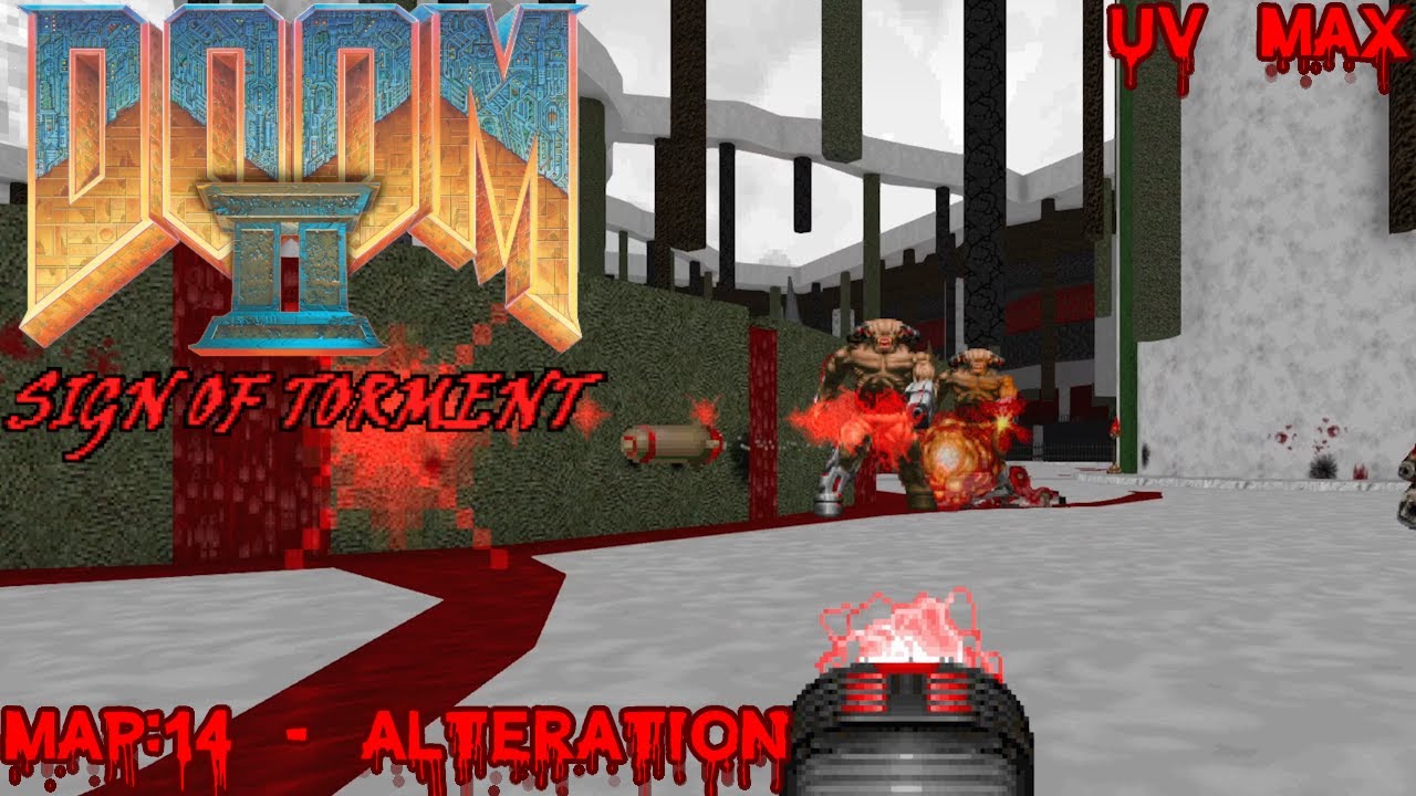Doom II: Sign of Torment (UV Max) - Map: 14 - Alteration - YouTube