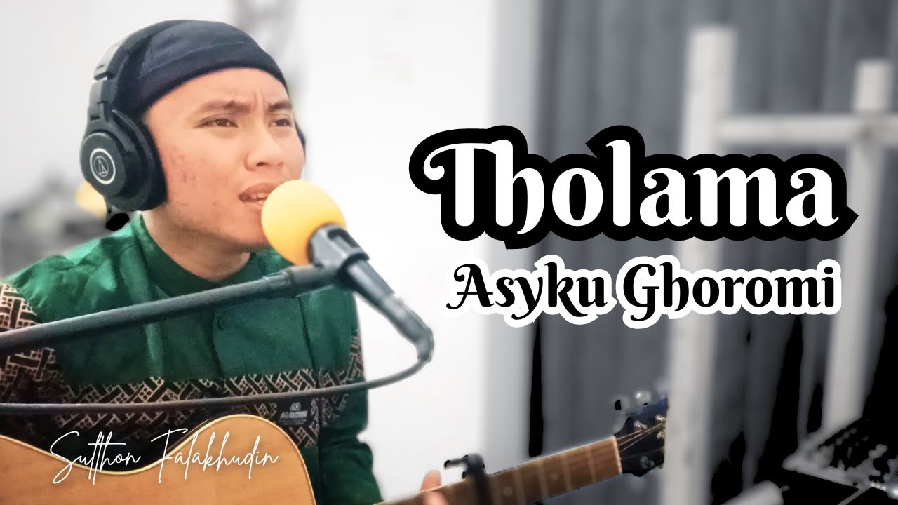 Tholama Asyku (Akustik) Sulthon Falakhudin - YouTube