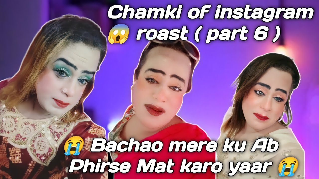 Chamki of instagram roast part 6 | JFBHAi | - YouTube