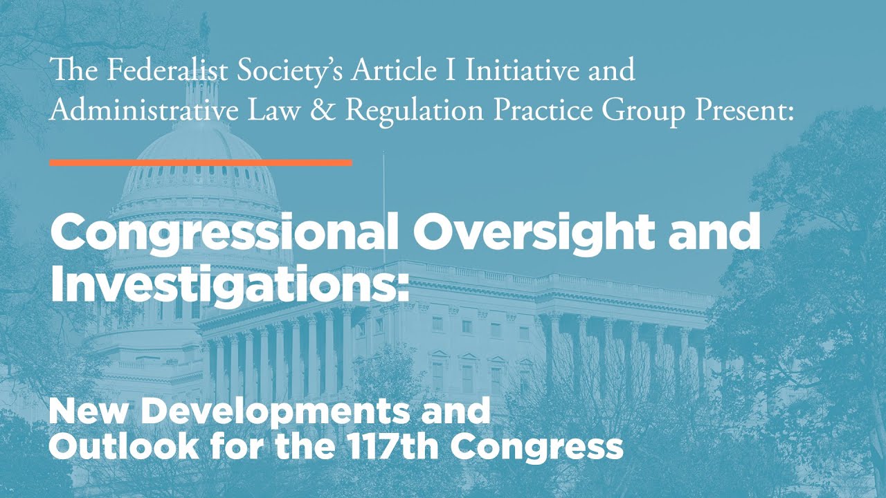 Congressional Oversight and Investigations: New Developments and ...