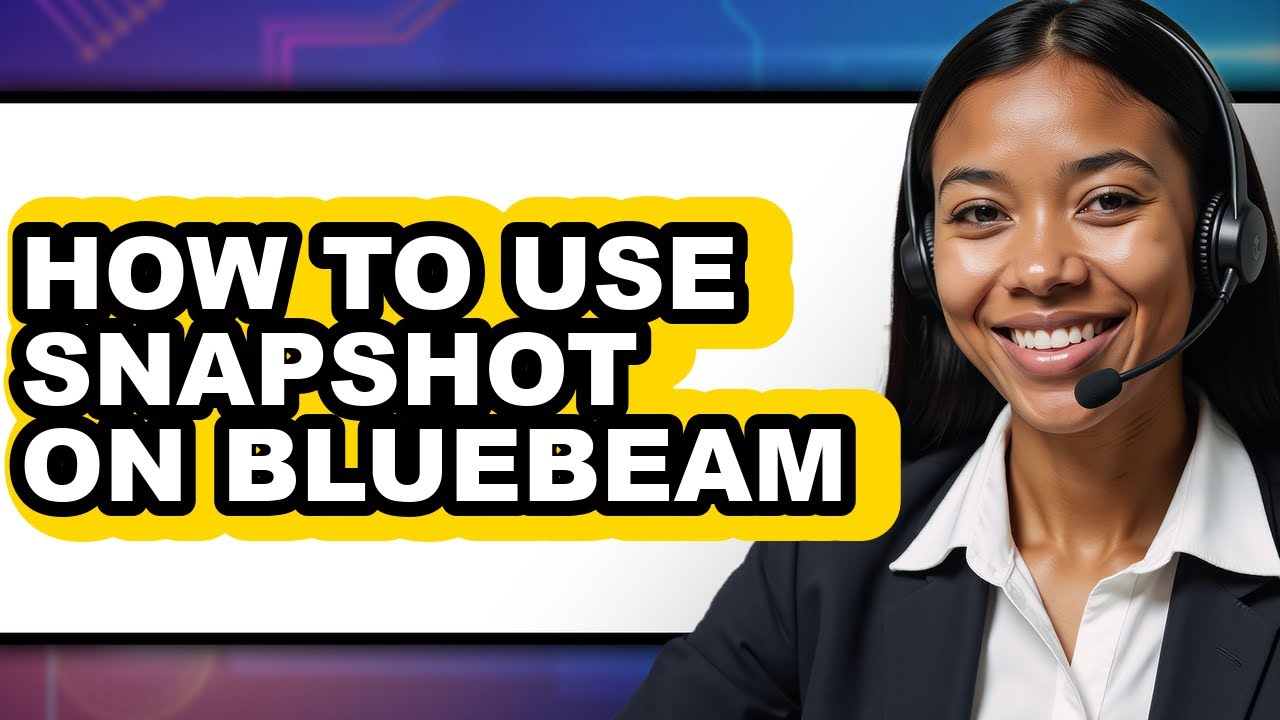 How to Use Snapshot on Bluebeam - Step by Step - YouTube